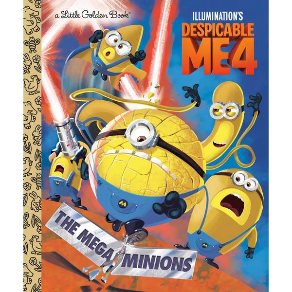 Little Golden Books The Mega-Minions, Despicable Me 4 - 9780593809044 ...